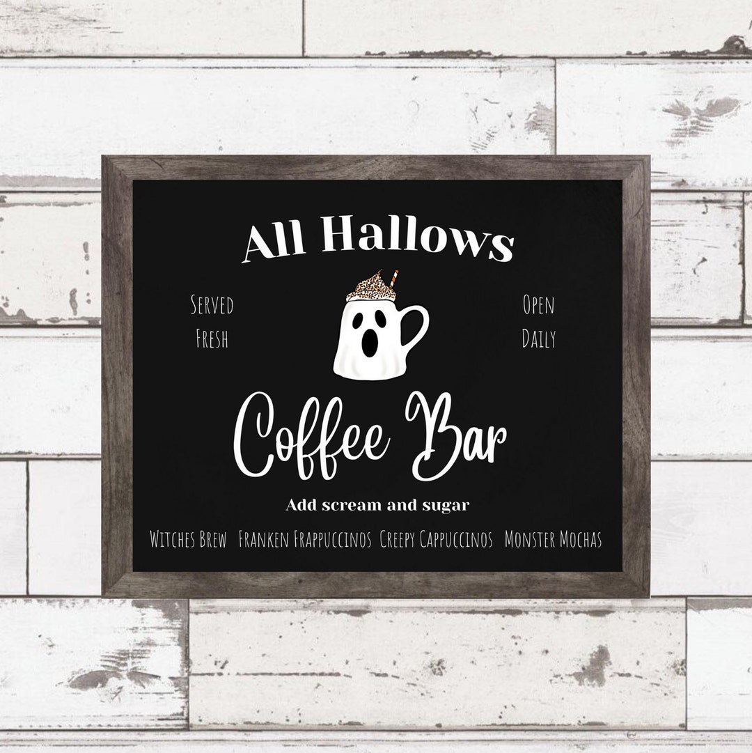 Halloween Coffee Bar Sign, Coffee Bar Sign, Halloween Decor, Cute ...