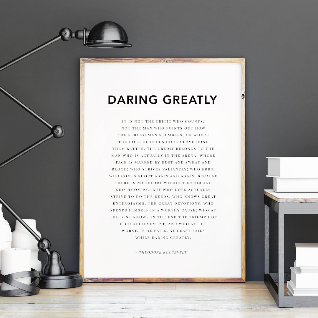 Theodore Roosevelt, Daring Greatly Printable Quote, Wall Art, Daring ...