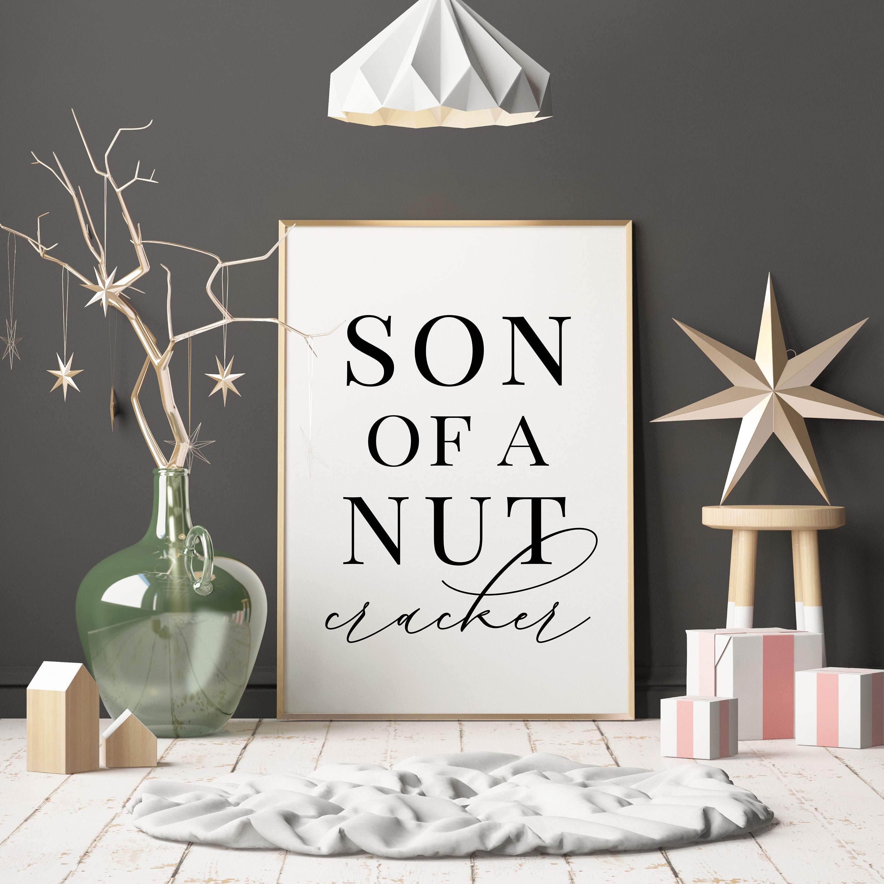 Son of a Nutcracker Elf Quote Christmas Printable Art | Etsy