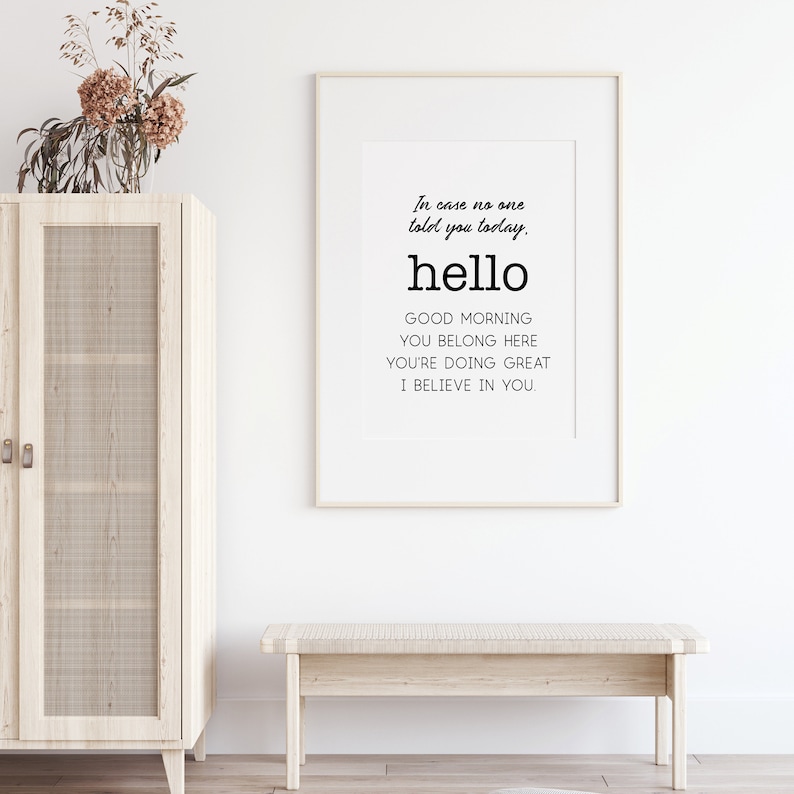In Case No One Told You Today Hello Good Morning You Belong - Etsy