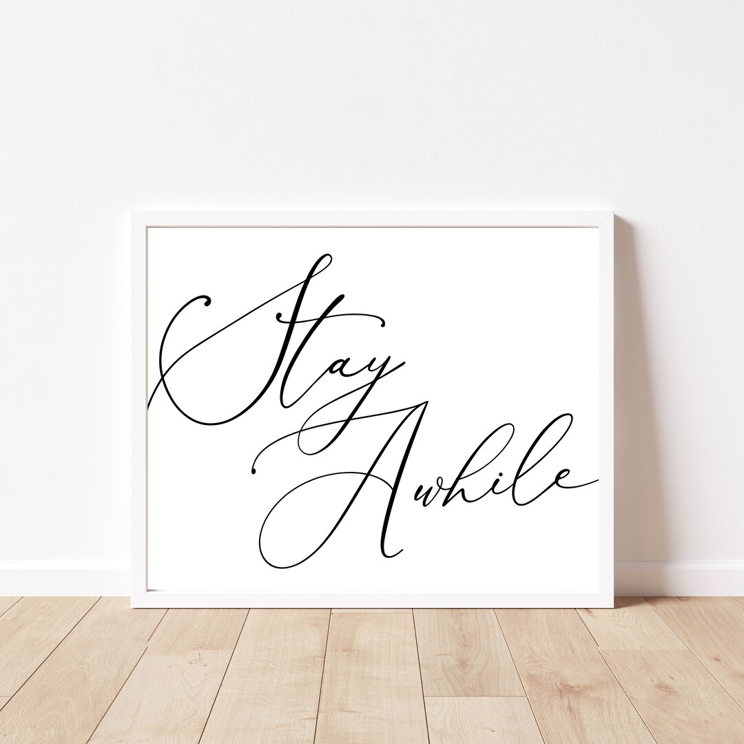 Stay Awhile Farmhouse Printable, Decor, Housewarming, Guest Room Sign ...