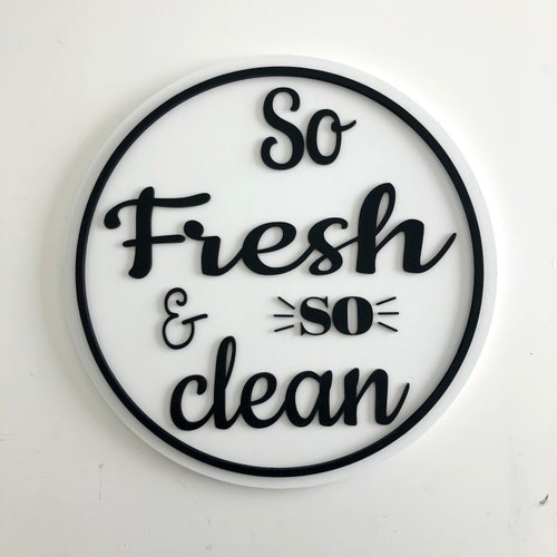 So Fresh and so Clean Clean Sign Bathroom Wall Decor - Etsy