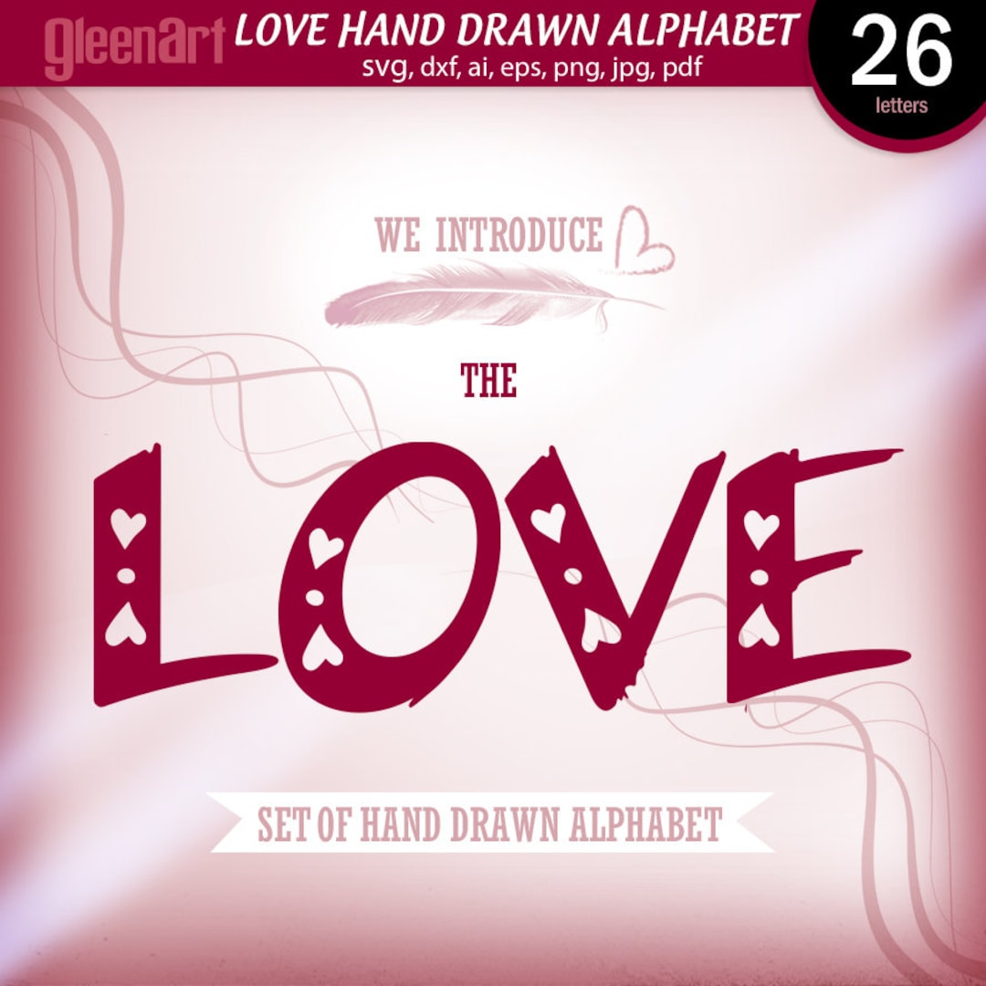 Love Hand Drawn Alphabet, Valentine Alphabet, Heart Alphabet, Svg, Cut ...