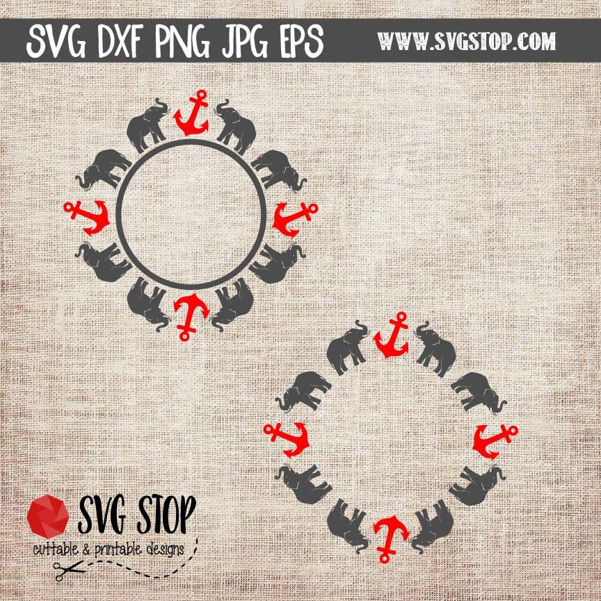 Elephant Anchor Monogram Frame Clip Art Cut File Svg Dxf - Etsy