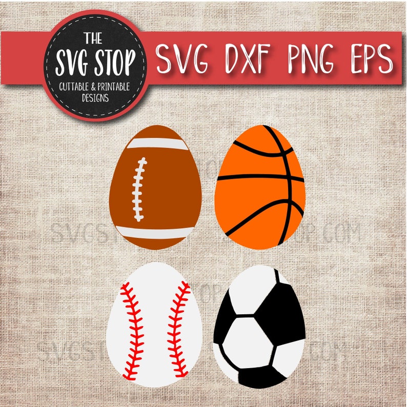 Sports Eggs - Easter SVG - Svg Dxf Png Eps - Clipart - Cut File ...
