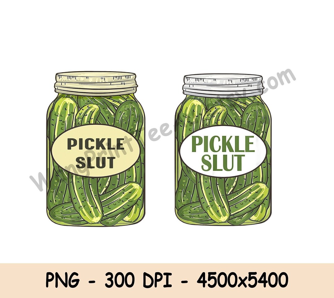 Pickle Slut Png Pickles Png Vintage Canned Pickles Png Etsy
