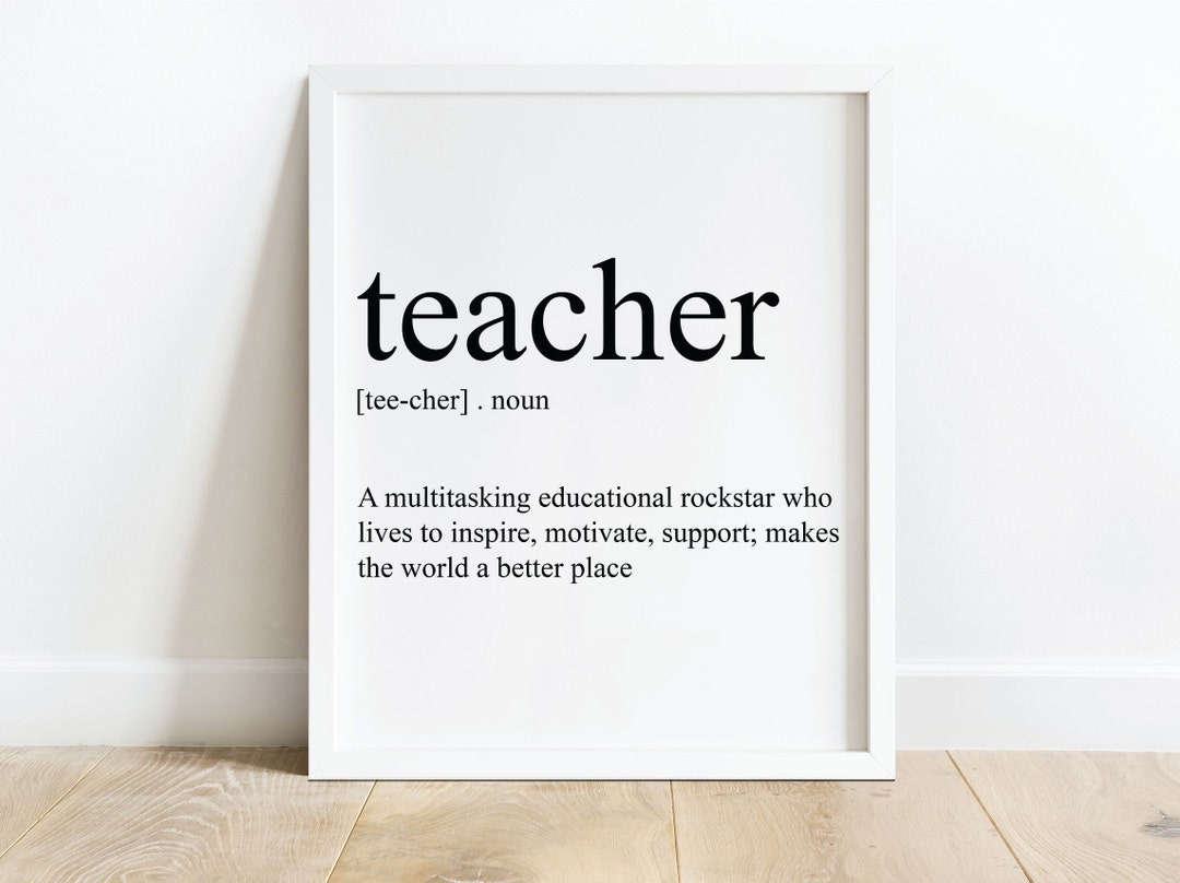 Teacher Definition Print, Teacher Poster, Teacher Print, Teacher Gift ...