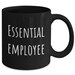 Essential Employee Mug Essential Worker Gift Essential - Etsy