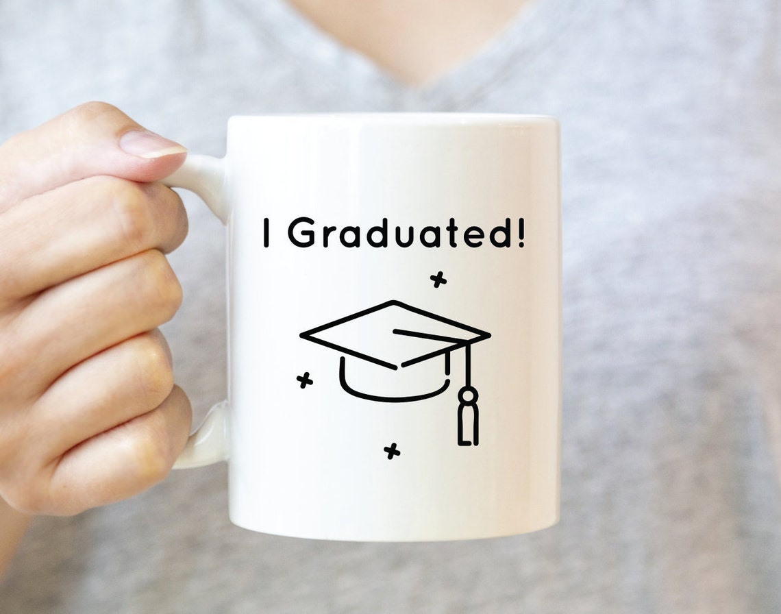 I Graduated Mug Graduated Mug Graduation Gift Grad Gift - Etsy