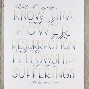 That I May Know Him Watercolor Lettering and Calligraphy Scripture ...