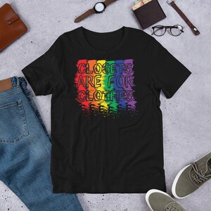 LGBT Gay Pride Shirt Closets Are For Clothes Rainbow Gay | Etsy