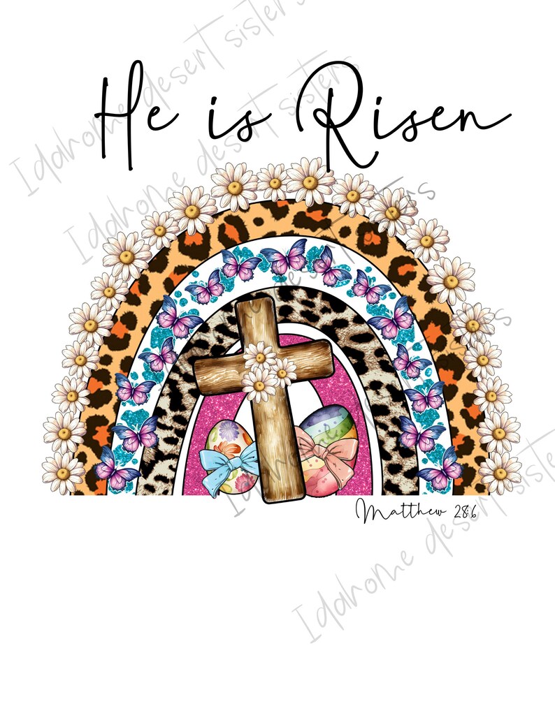 He Is Risen Easter Png Matthew 28 6 Sublimation Png Dtf Digital