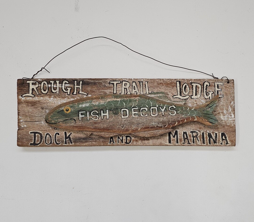 Vintage Fish Decoy Sign Rough Trail Lodge Dock and Marina Sign - Etsy