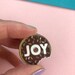 JOY Doughnut Enamel Pin, Doughnut Pin, Soft Enamel Pin, Joy Pin - Etsy