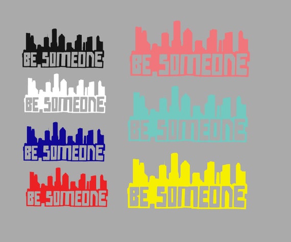 Be Someone Decal - Etsy