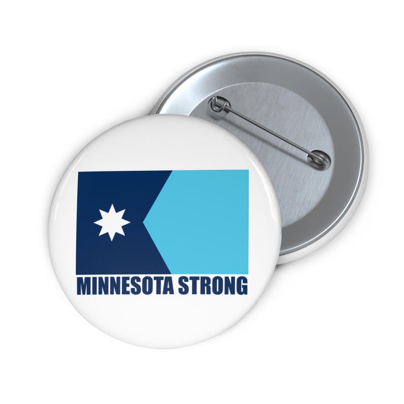 Minnesota Strong Protest Button | American Proud, American Strong ...