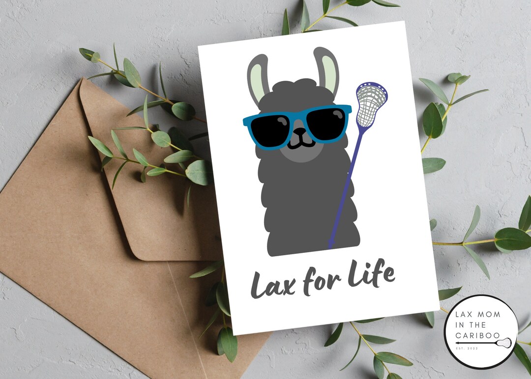 Lacrosse Greeting Card Printable blank Inside Lax for Life Llama Design ...