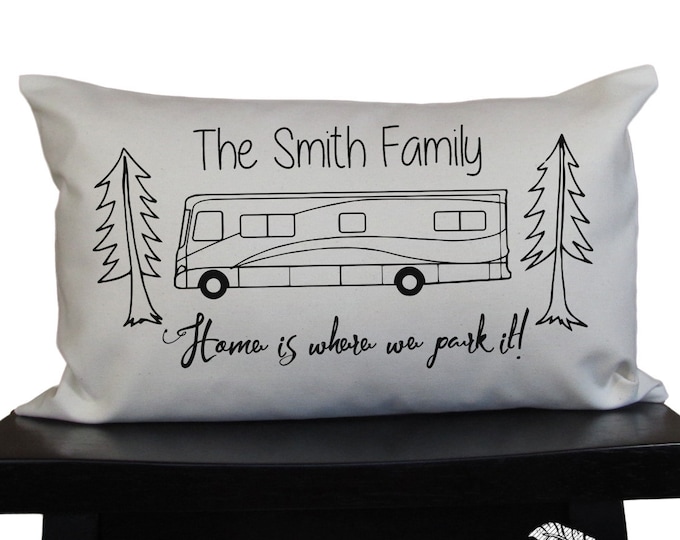 Personalized Family RV Pillow Home is Where We Park It Camping Pillow ...