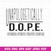 Unapologetically Dope, Bold Unapologetically, Dope Tee, Unapologetic ...