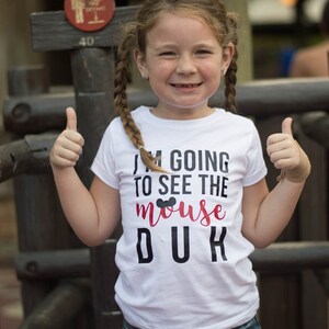 I'm Going to See the Mouse Duh Shirt or Bodysuit infant, Toddler, Youth ...