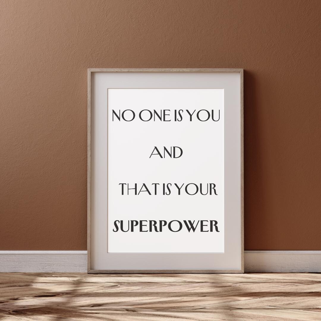 No One is You That is Your Superpower, Women Empowerment, Supporting ...