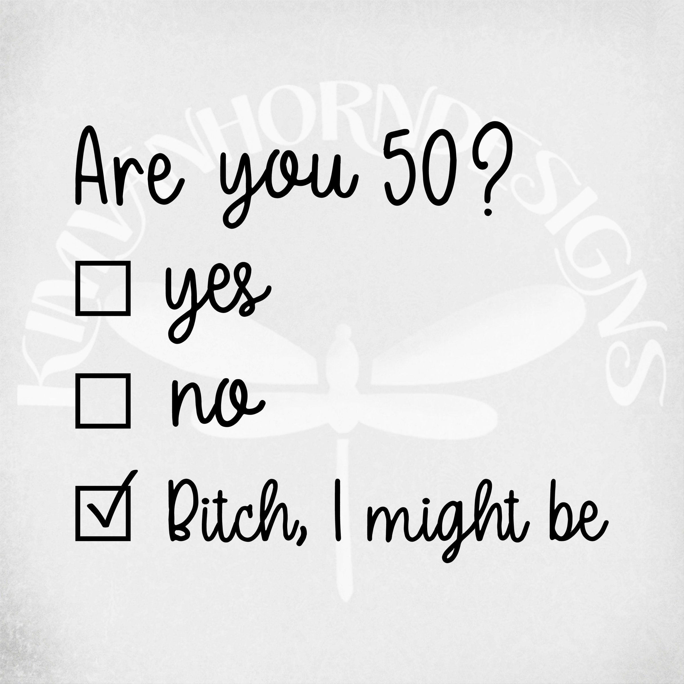 Adult Humor Svg 50th Birthday Svg Are You 50 Svg and Dxf - Etsy