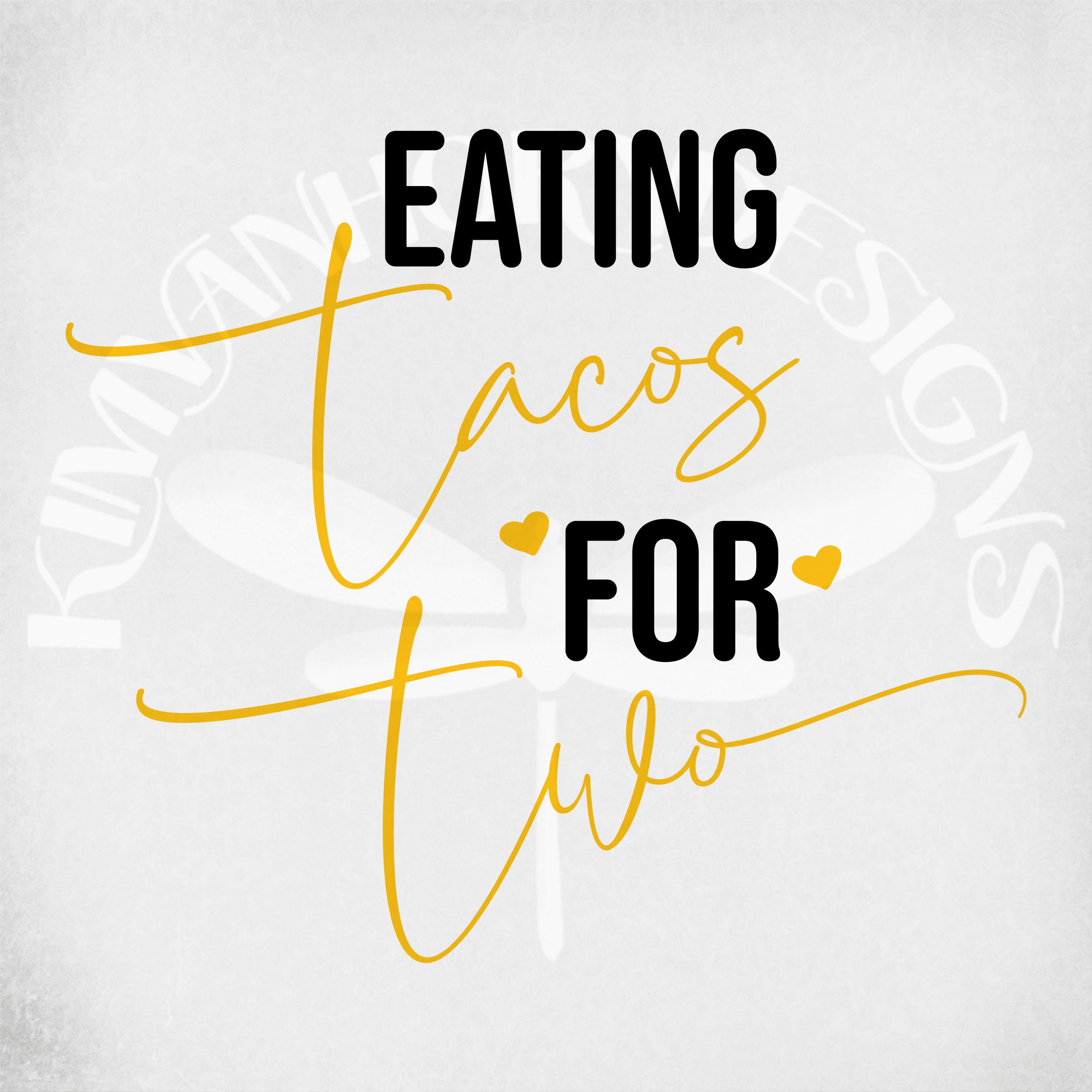 Eating Tacos for Two Maternity Svg and Dxf Cut Files Funny - Etsy