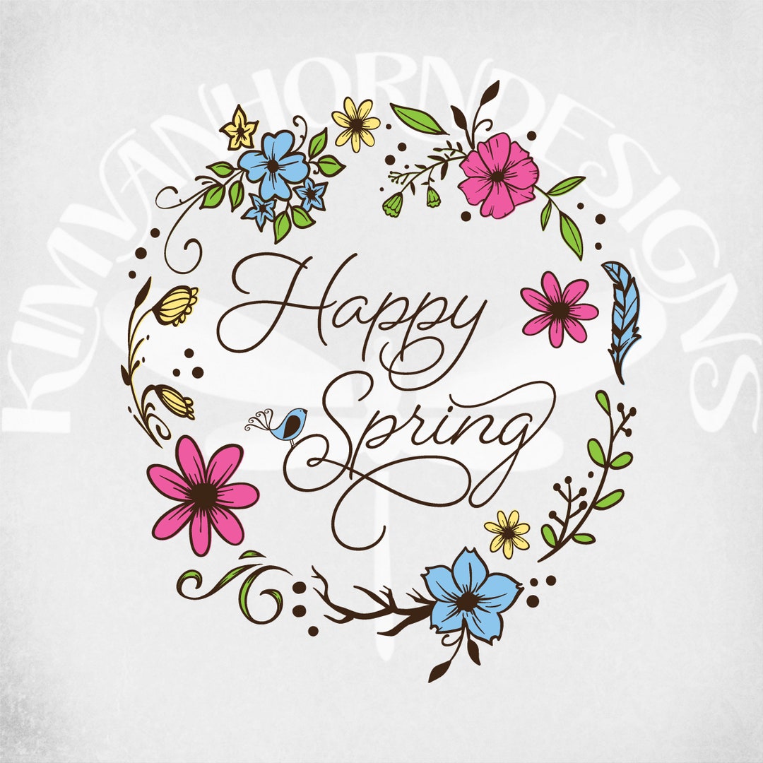 Spring Svg, Happy Spring With Flower Wreath, Cut Files for Cricut ...
