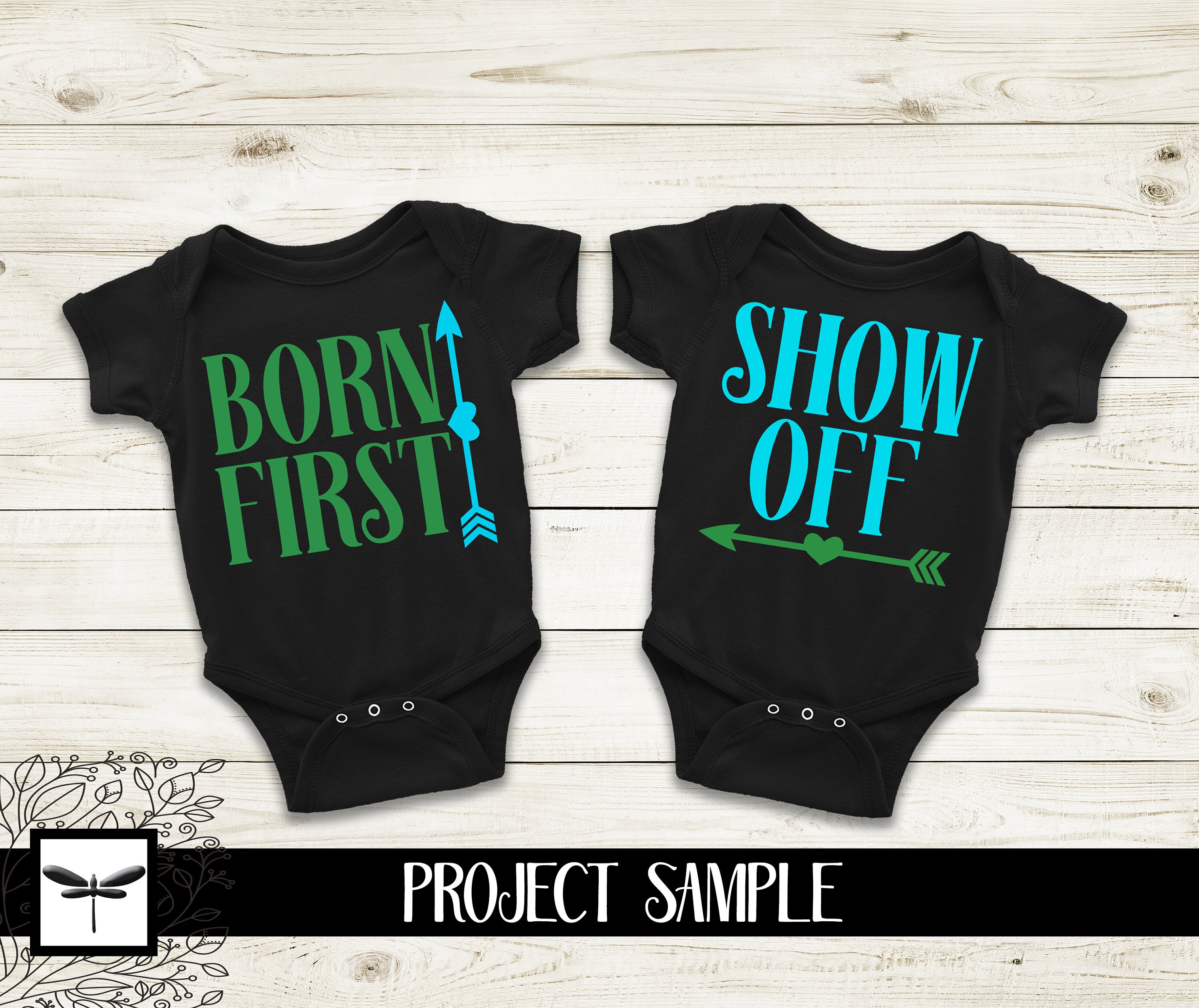 Twin Babies Svg Born First and Show off Svg and Dxf Cut - Etsy