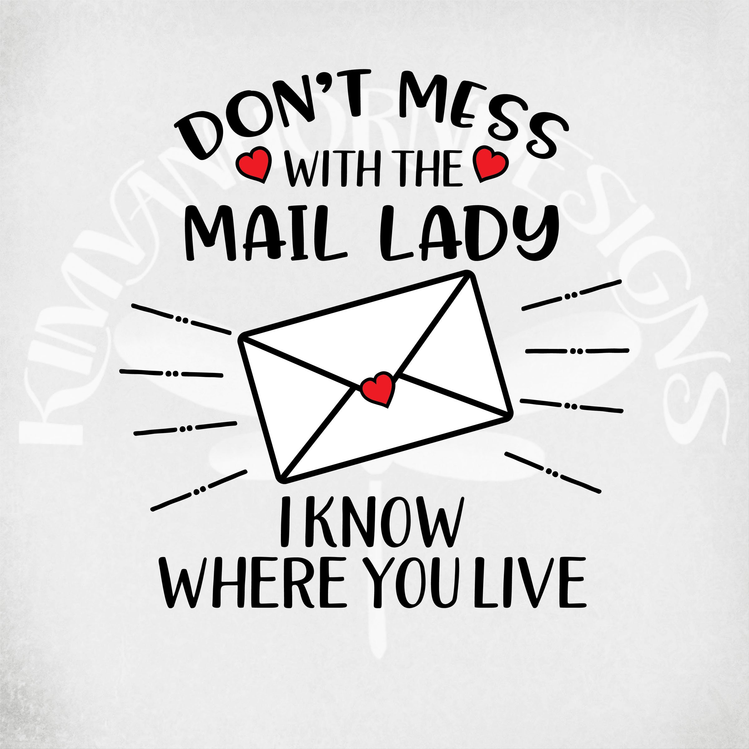 Don't Mess With the Mail Lady Svg and Dxf 3 Layer Cut - Etsy
