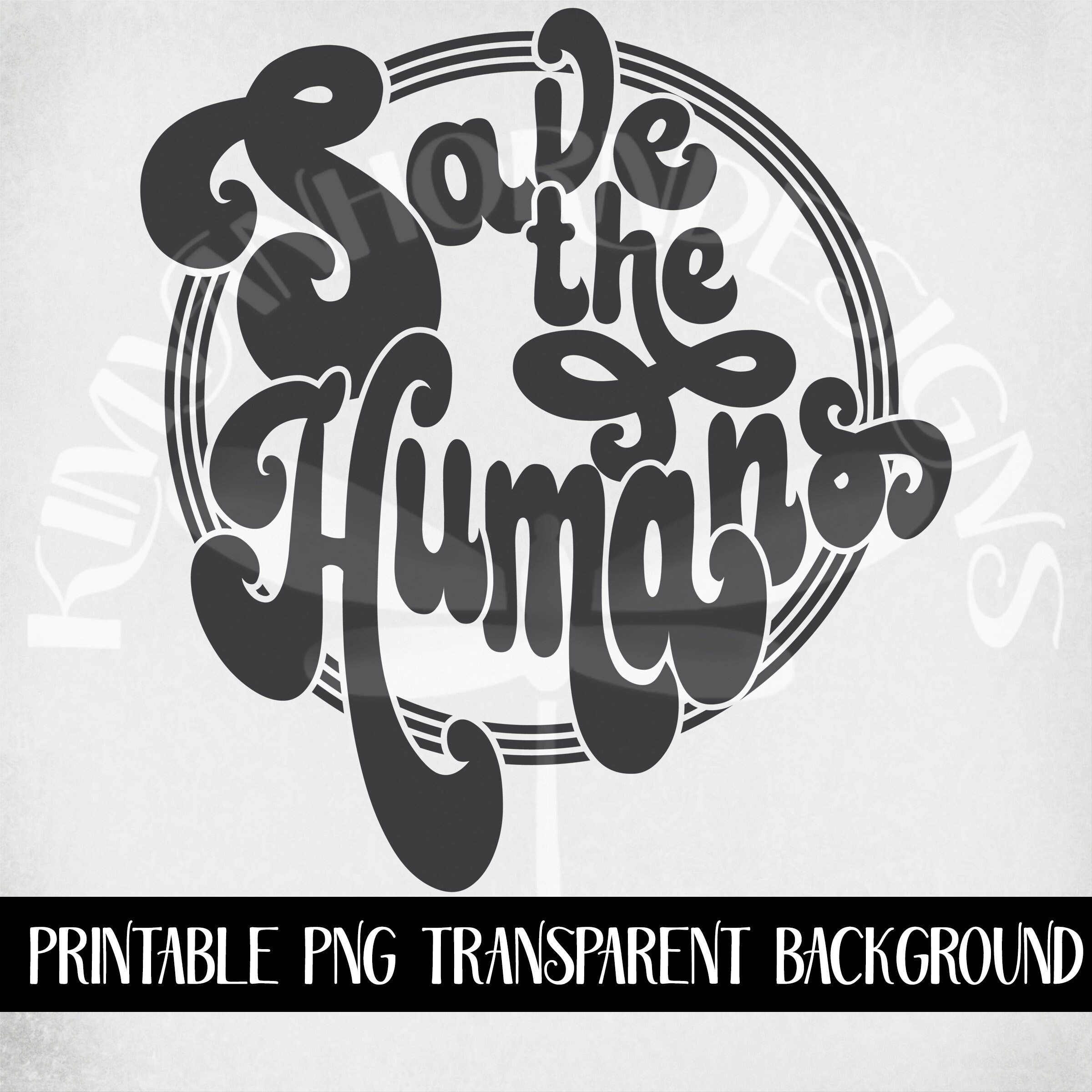Save The Humans svg & dxf Cut Files. Printable Rainbow and | Etsy