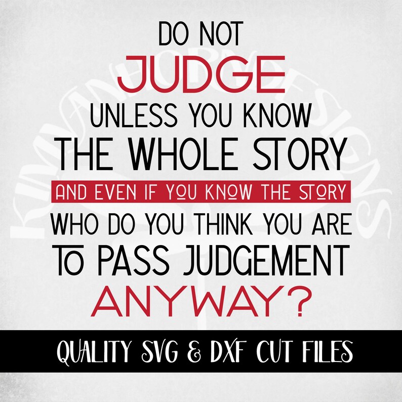 Do Not Judge Svg and Dxf Cut Files Printable Png and Mirrored - Etsy