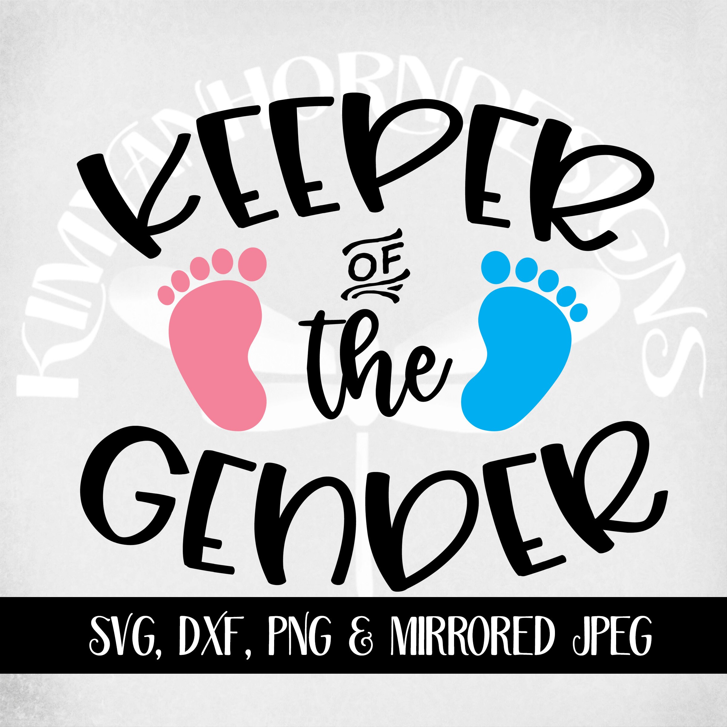 Keeper of the Gender Svg, Gender Reveal, Pregnancy Svg, Dxf, Png and ...