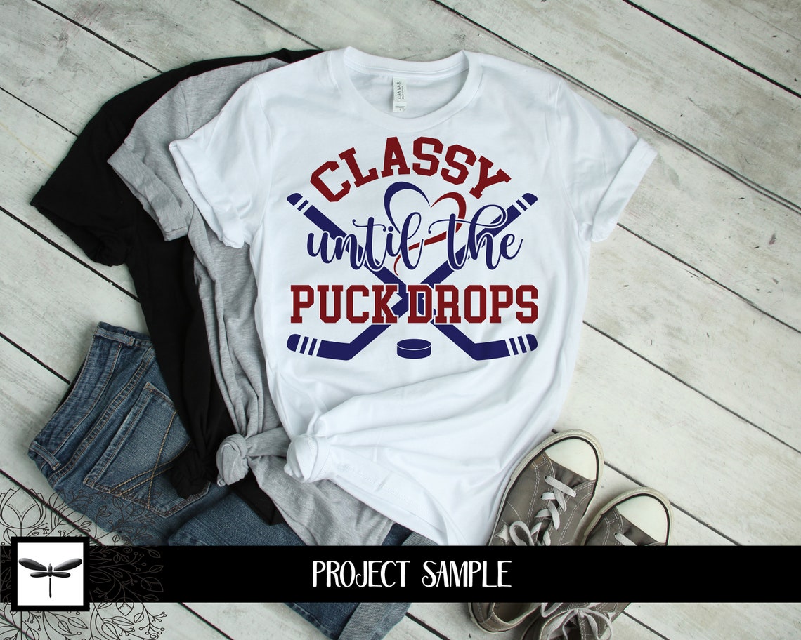 Hockey Svg Classy Until the Puck Drops Svg and Dxf Cut Files. - Etsy