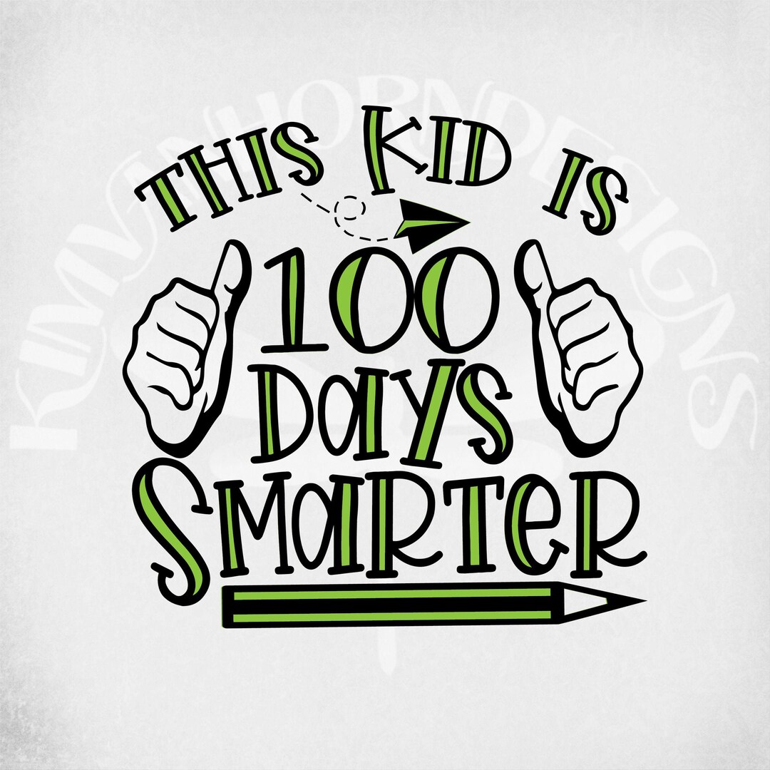 100 Days Smarter Svg, School Svg, This Kid is 100 Days Smarter, 100th ...
