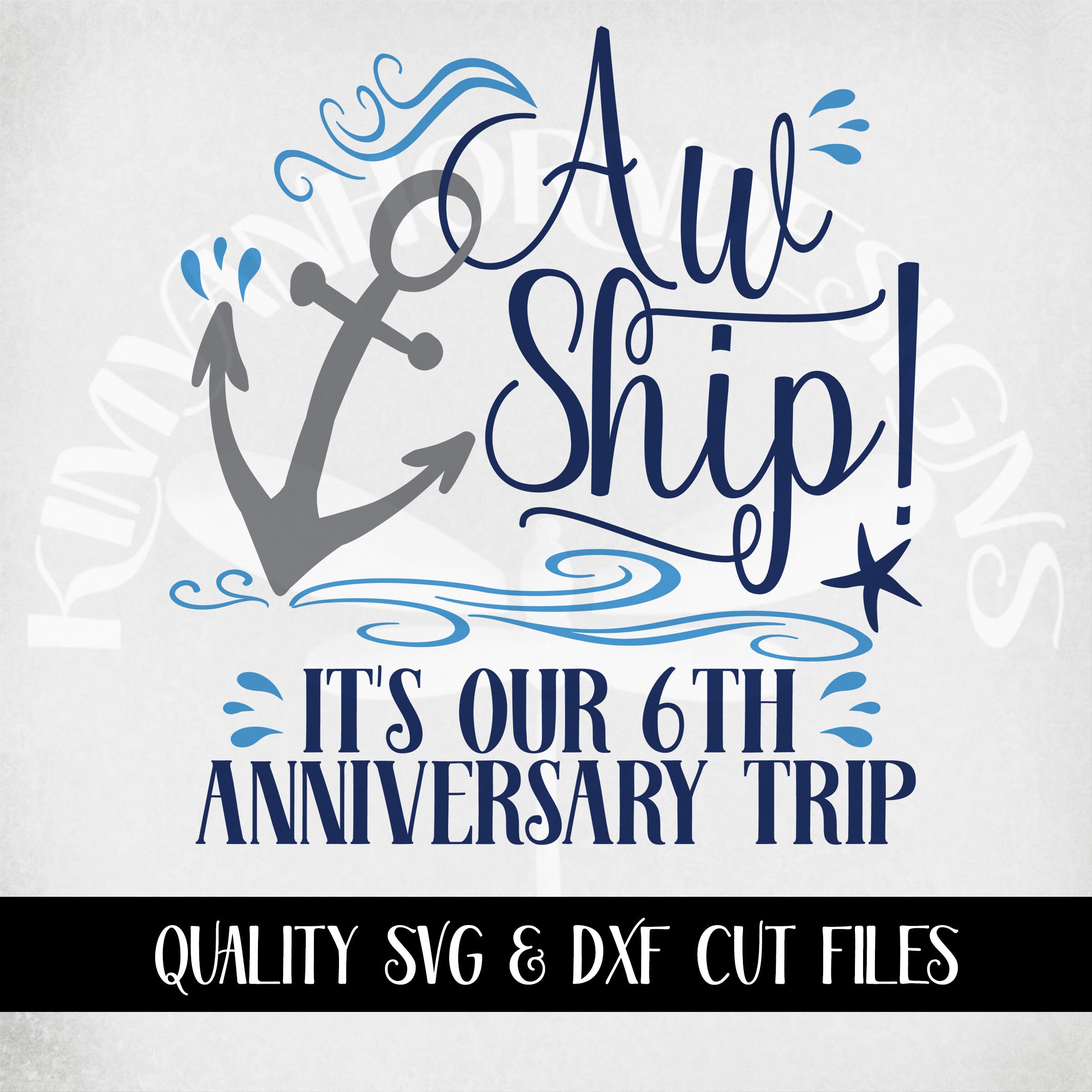 Cruise Svg Aw Ship It's Our 6th Anniversary Trip Cut | Etsy
