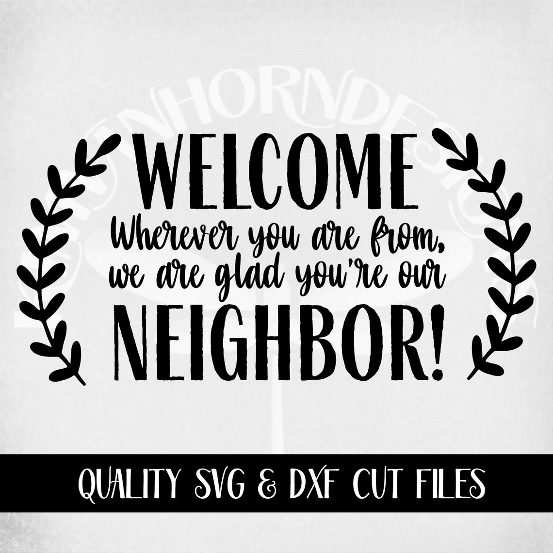 Welcome Neighbor Svg and Dxf Cut Files. Printable Png and | Etsy