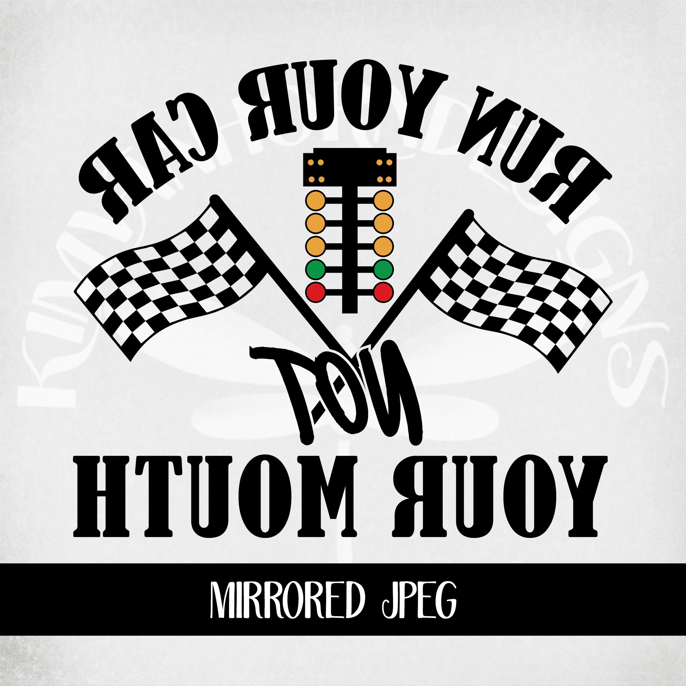 Racing Svg, Adult Humor Svg, Run Your Car Not Your Mouth Svg, Funny ...