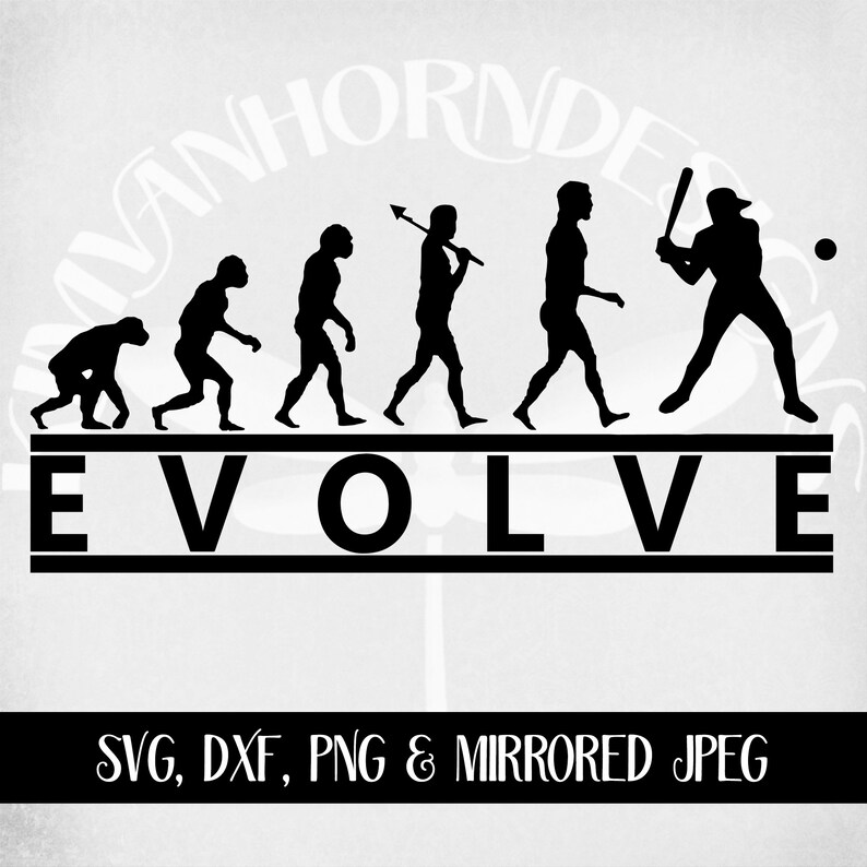 Evolve Svg, Evolution Svg, Baseball Svg, Softball Svg, Baller Svg, Dxf ...