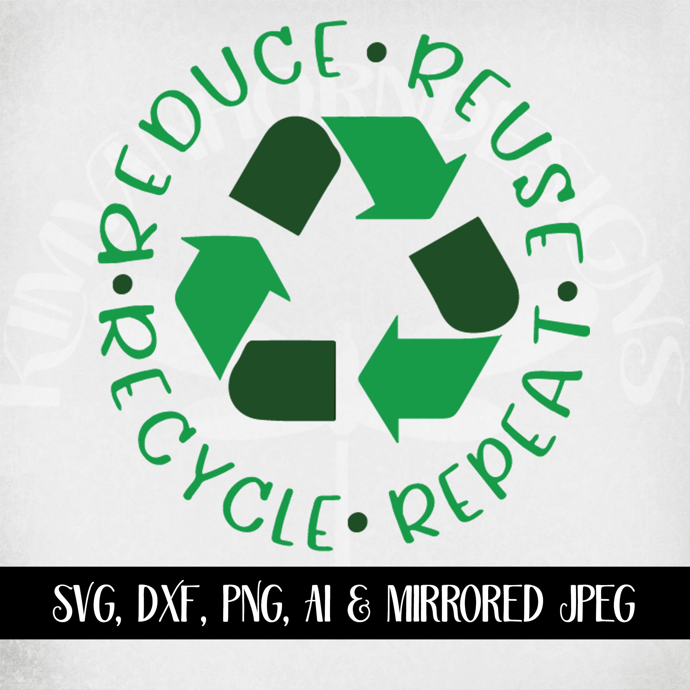 Recycle Svg Recycle Reduce Reuse Repeat Cut Files for - Etsy Australia