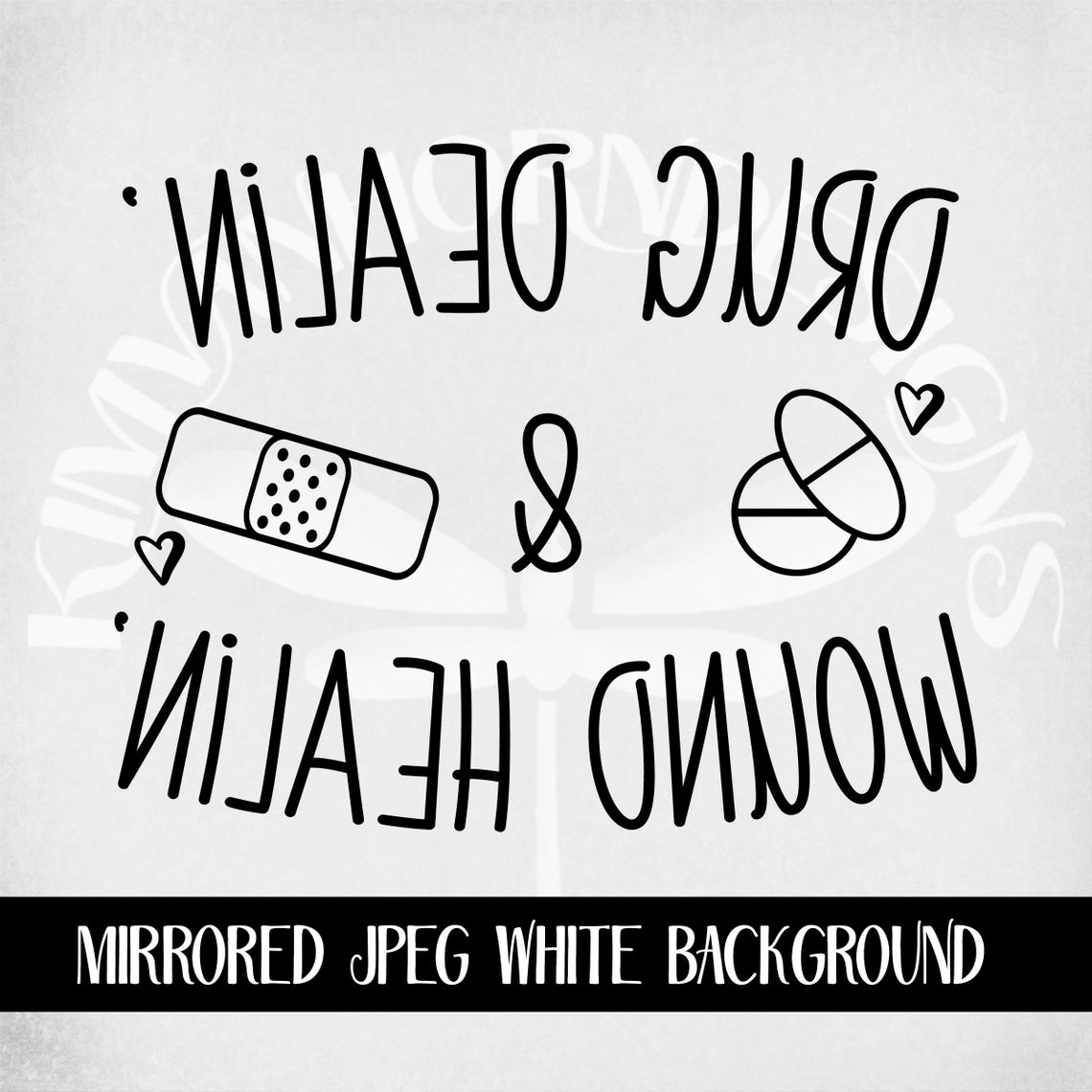 Drug Dealin' and Wound Healing Wound Care Nurse Svg and Dxf Cut Files ...