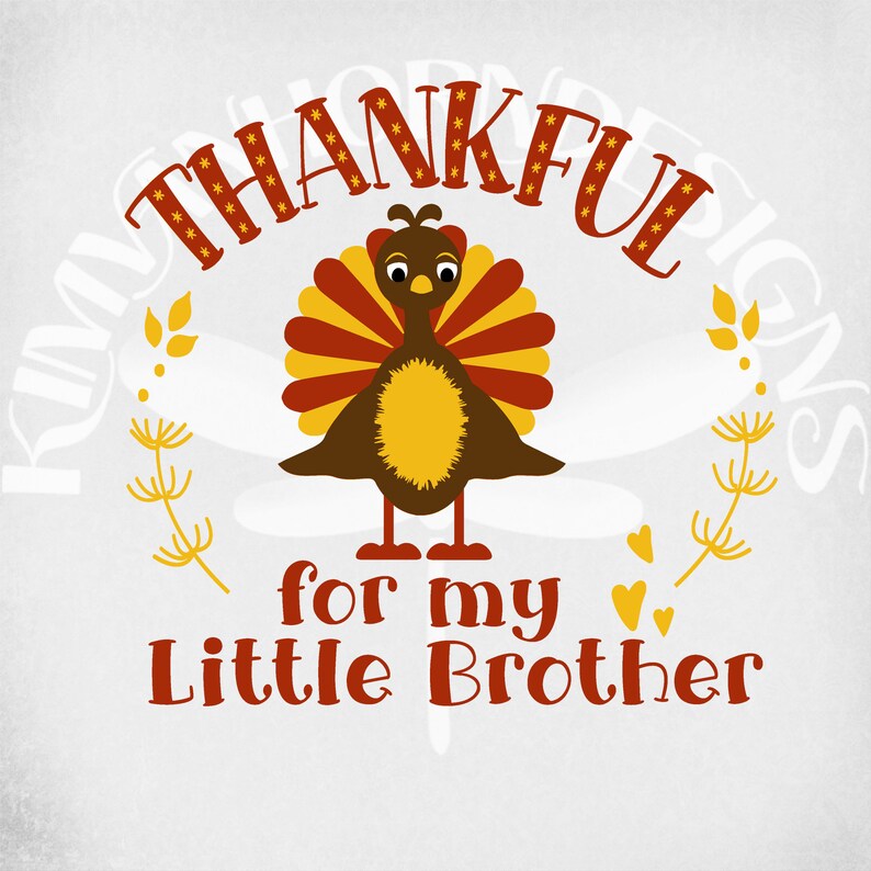 Thanksgiving Svg Thankful for My Little Brother Svg Dxf Png - Etsy