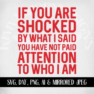 If You Are Shocked by What I Said Svg, Adult Svg, Cut Files, Printable ...