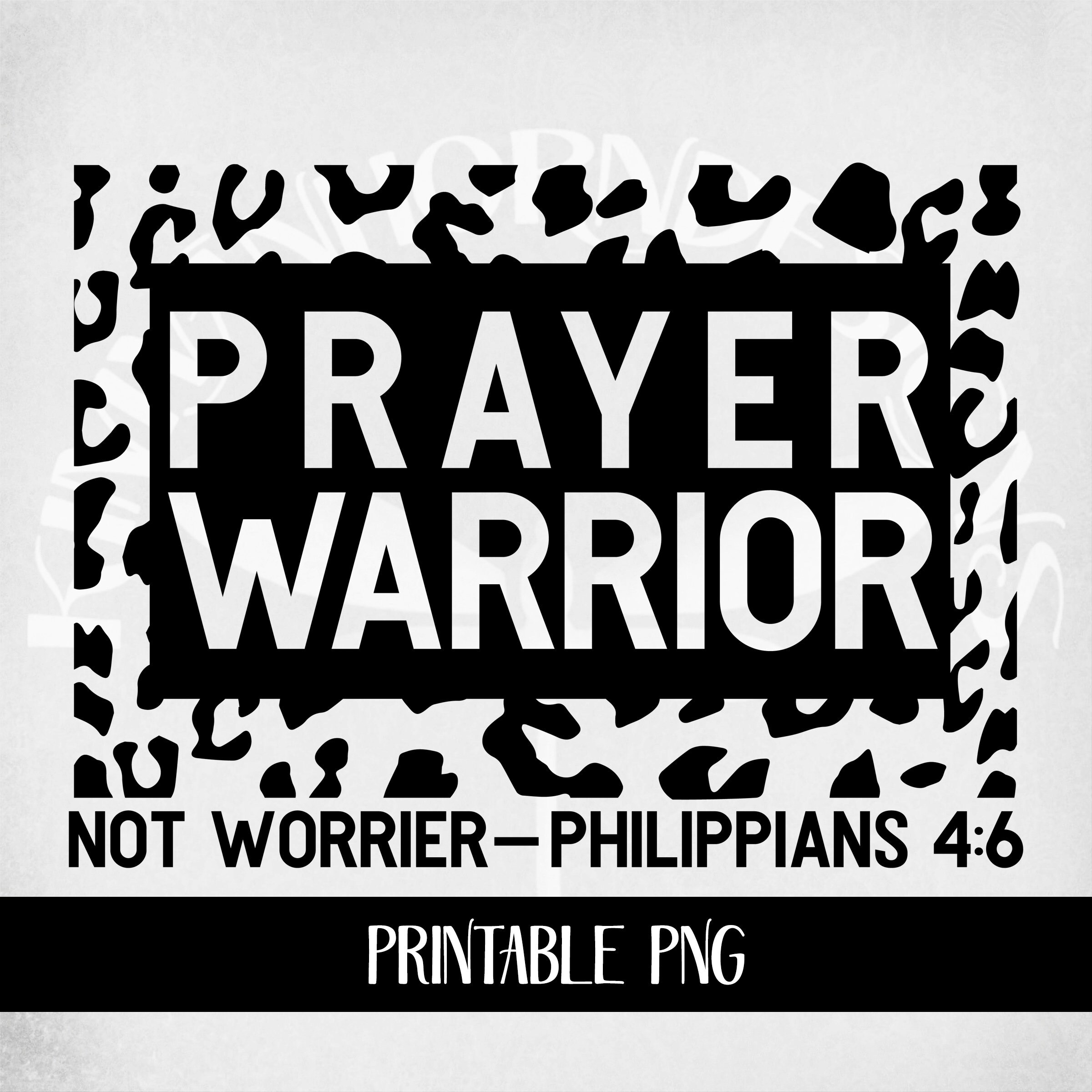 Prayer Warrior Svg Philippians 4:6 Svg & Dxf Cut Files | Etsy