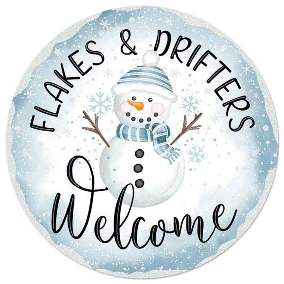 8 Inch Metal Snowman Flakes & Drifters Welcome Sign, Christmas Sign ...