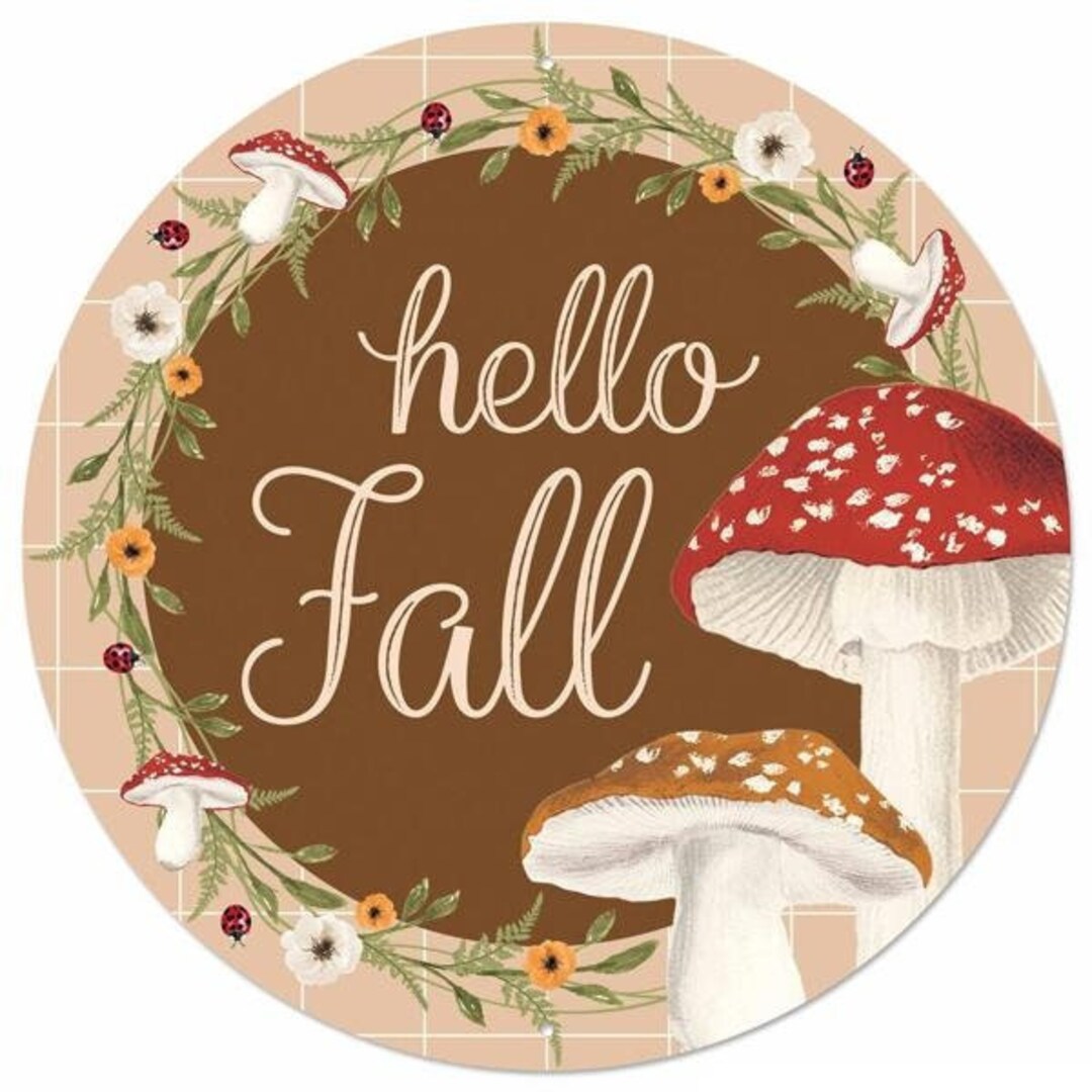 Mushroom Hello Fall 12 Inch Metal Sign, Wreath Supplies, Mushroom Sign ...
