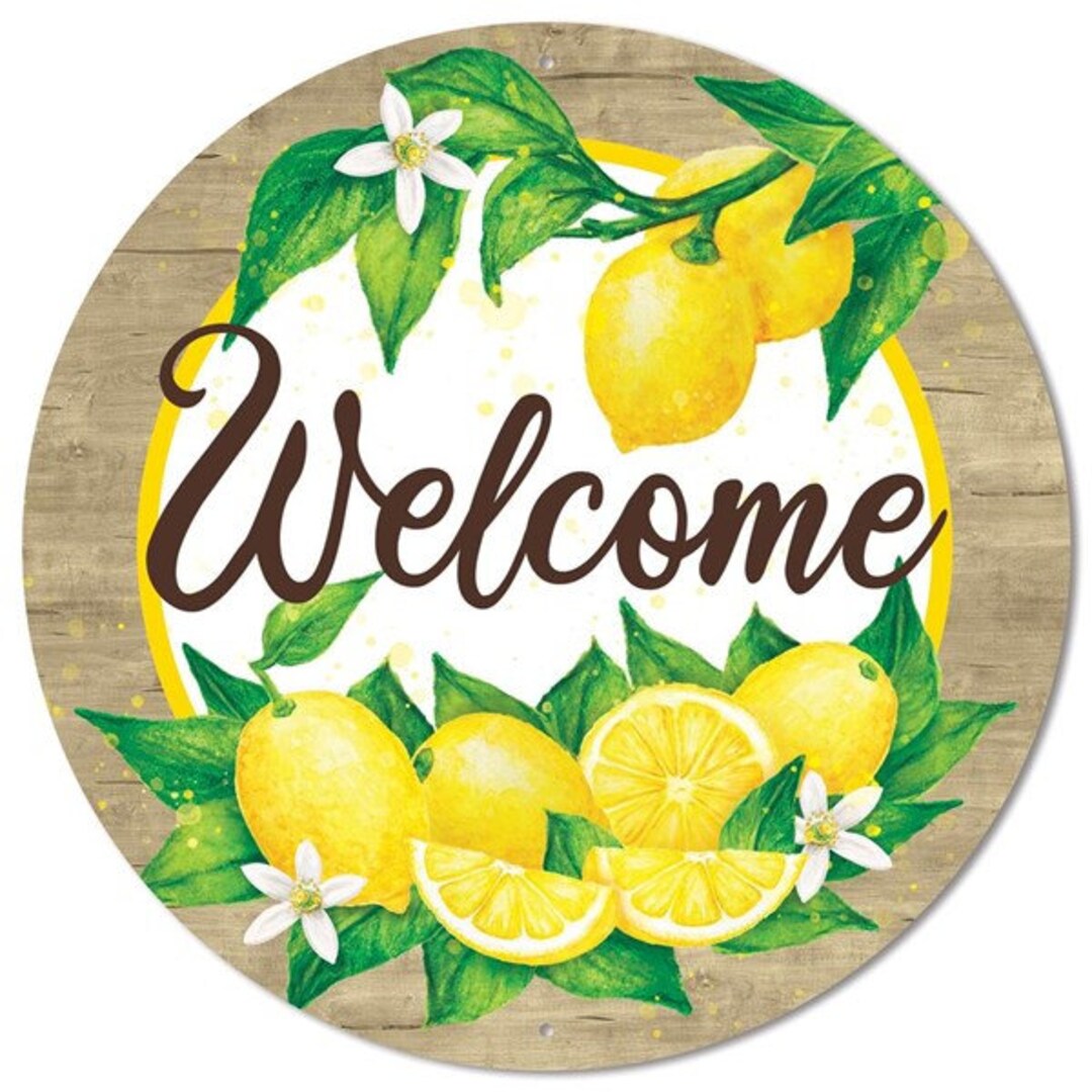 Welcome Lemon Wood Look Border 12 Inch Metal Sign, Lemon Sign, Wreath ...