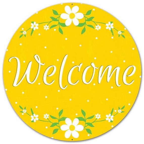 Welcome Yellow Metal Daisy Sign Spring Sign Welcome Sign | Etsy