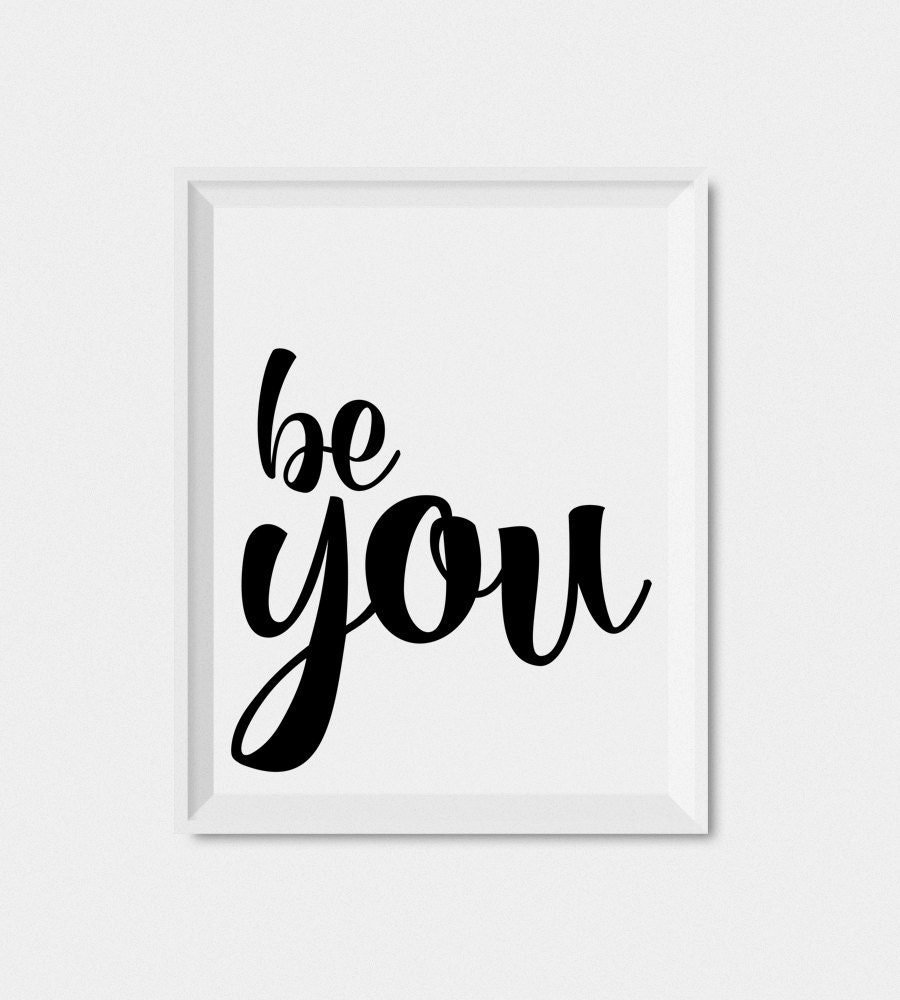 Inspirational Wall Art Print Be You Typography Art Print - Etsy