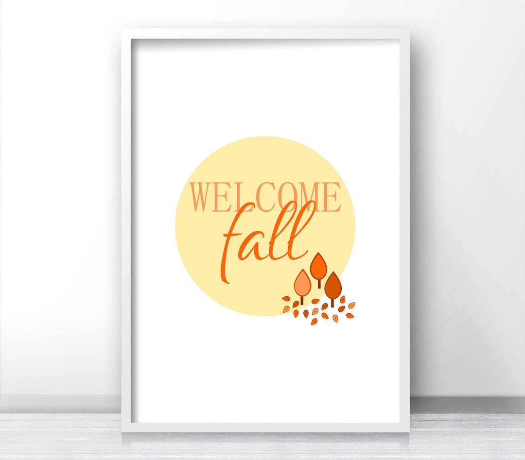 Welcome Fall Wall Art Print, Fall Decor, Autumn Wall Art, Home Decor ...